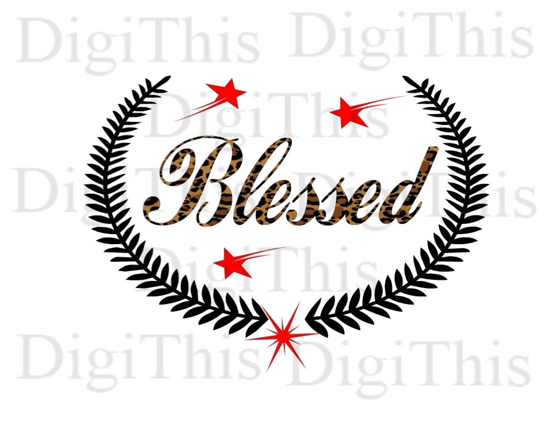 Blessed Sublimation Printable Digital Download Png Jpg - Etsy