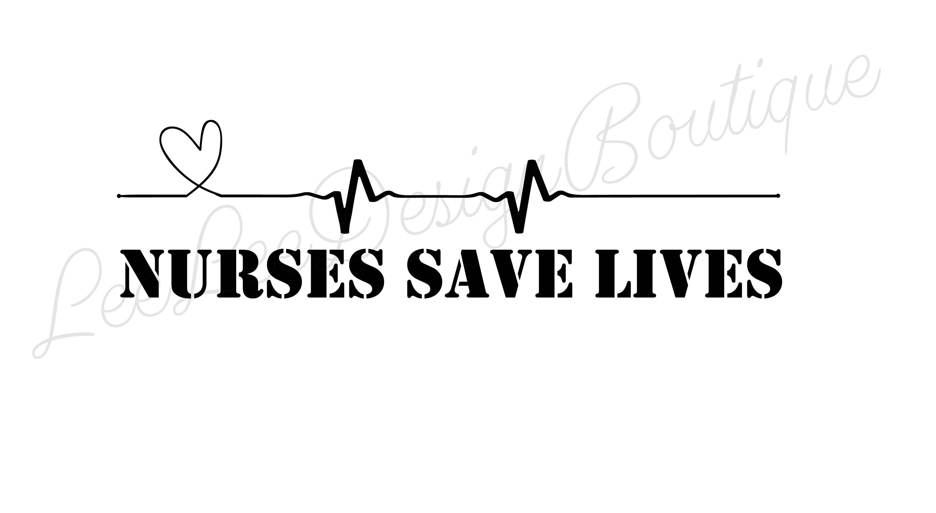 Nurses Save Lives Heart Beat SVG Cut File, SVG Files for Die Cutting ...