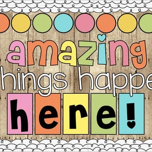 Amazing Things Happen Here Printable Bulletin Board Decor (digital ...