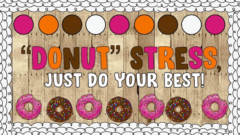 Donut Stress Printable Bulletin Board: Teacher Decor (digital Download ...