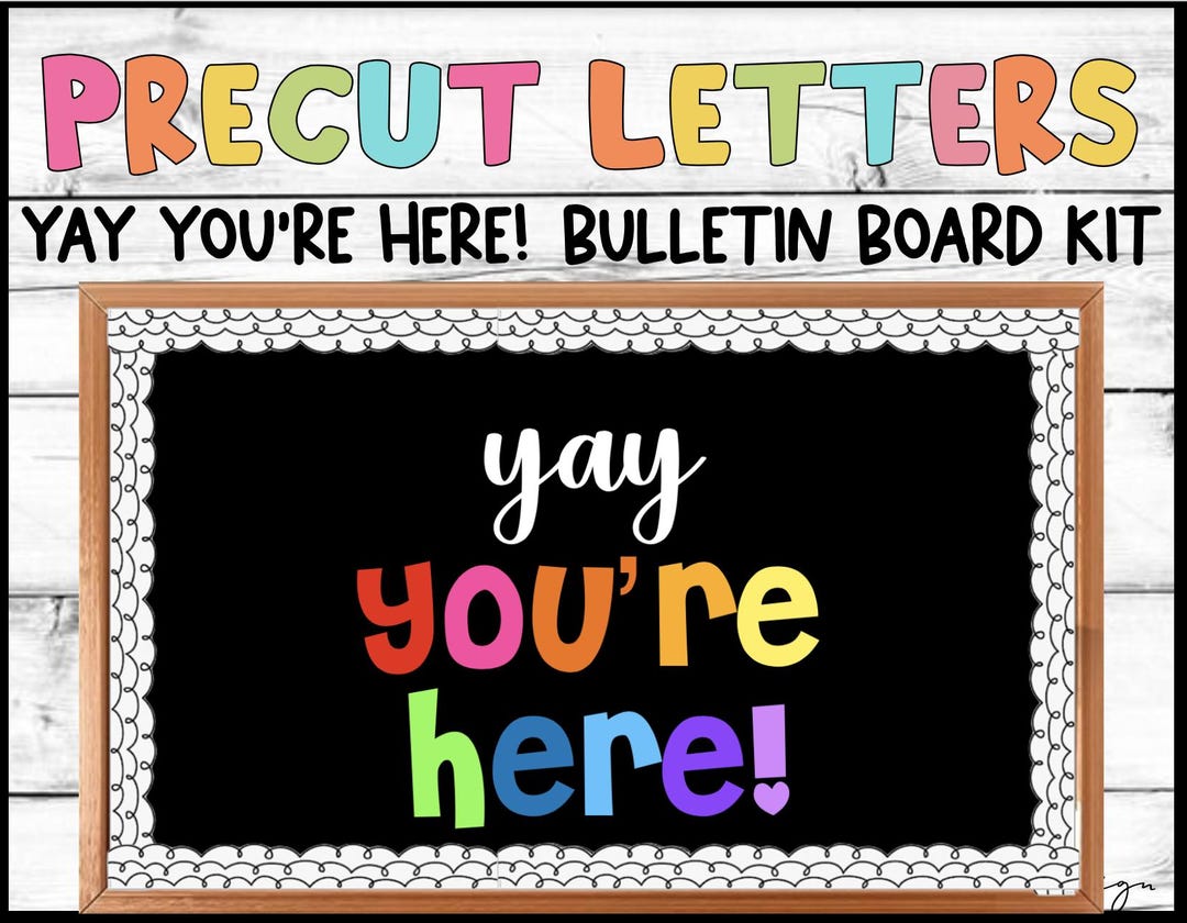 Precut Classroom Bulletin Board Letters: Yay You're Here! - Etsy Canada