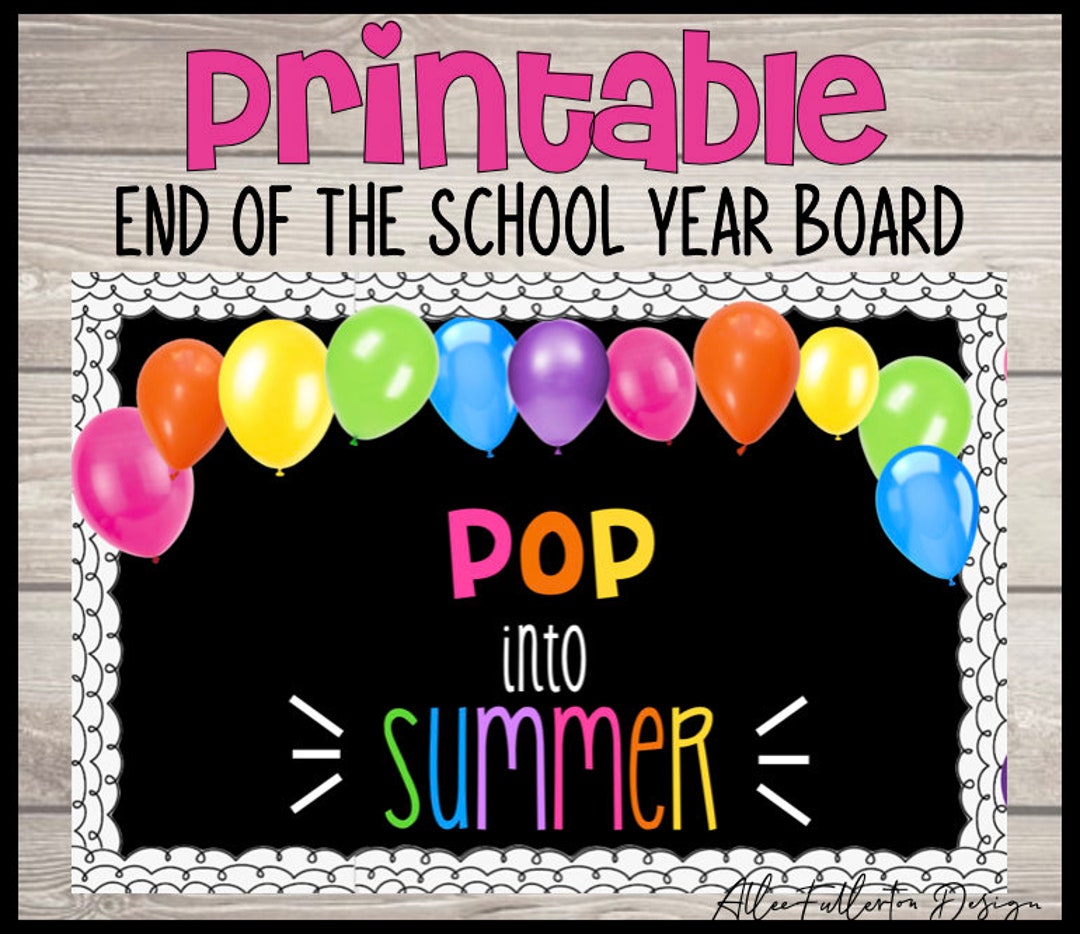 Pop Into Summer Bulletin Board: End of Year Teacher Decor (digital ...