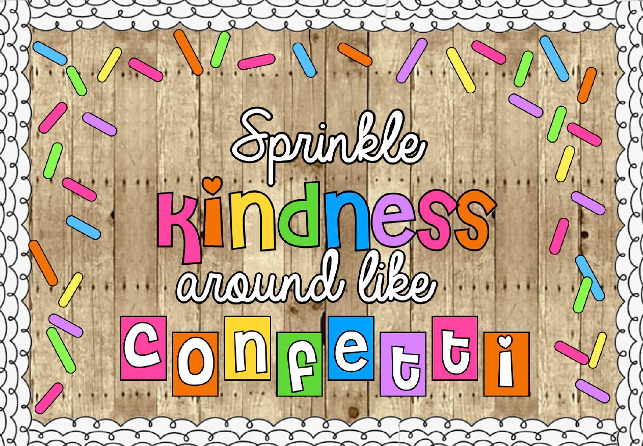 Sprinkle Kindness Around Like Confetti, PRINTABLE Bulletin Board Kit ...