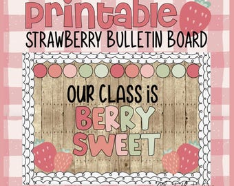 Berry Sweet Classroom Bulletin Board Kit: Strawberry Theme (digital ...