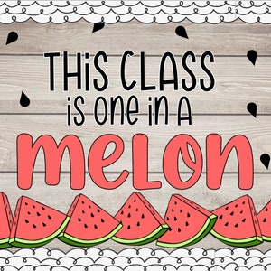 This Class is One in a Melon Bulletin Board Kit, DIY, Classroom Decor ...