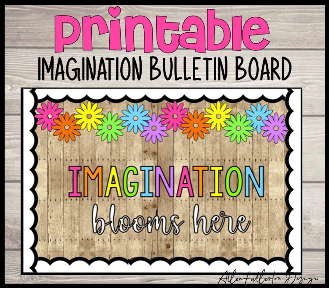Imagination Blooms Bulletin Board Kit: Floral Classroom Decor (digital ...