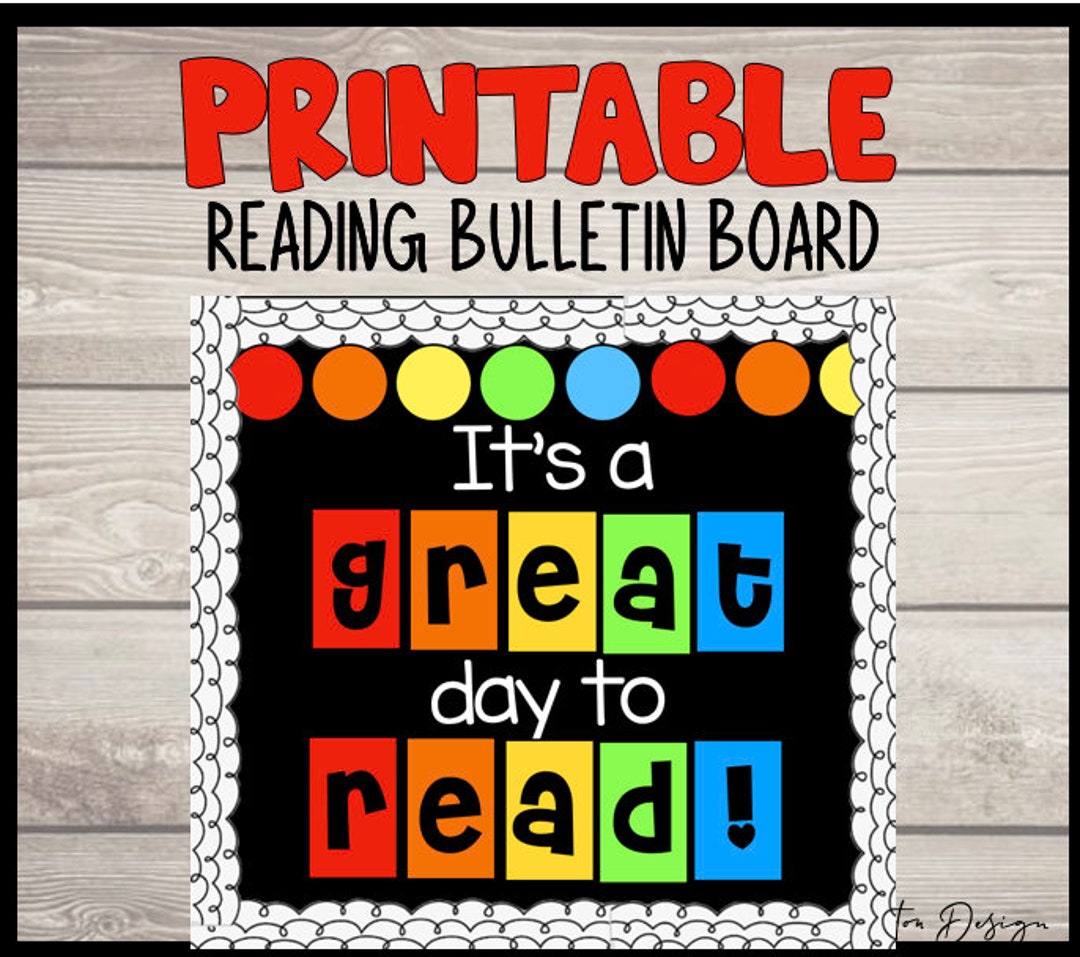 It's a Great Day to Read, PRINTABLE Bulletin Board Kit, Reading ...