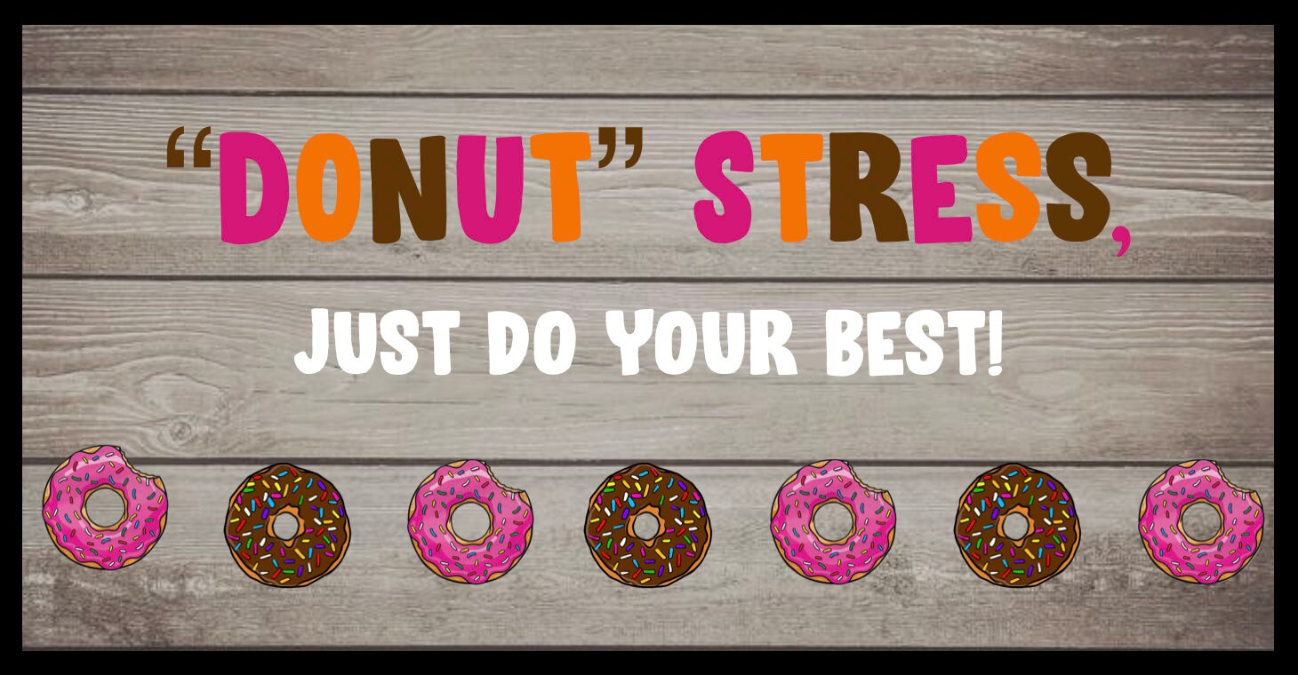 Donut Stress Bulletin Board Donuts Testing Bulletin Board - Etsy India