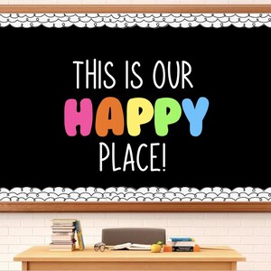 This is Our Happy Place Bulletin Board, Teacher Decor, Classroom Decor ...