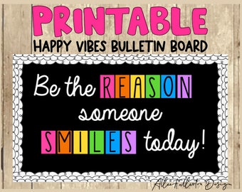 Be the Reason Someone Smiles Today Bulletin Board Classroom Decoration ...
