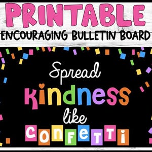 Spread Kindness Like Confetti Printable Bulletin Board, DIY Project ...