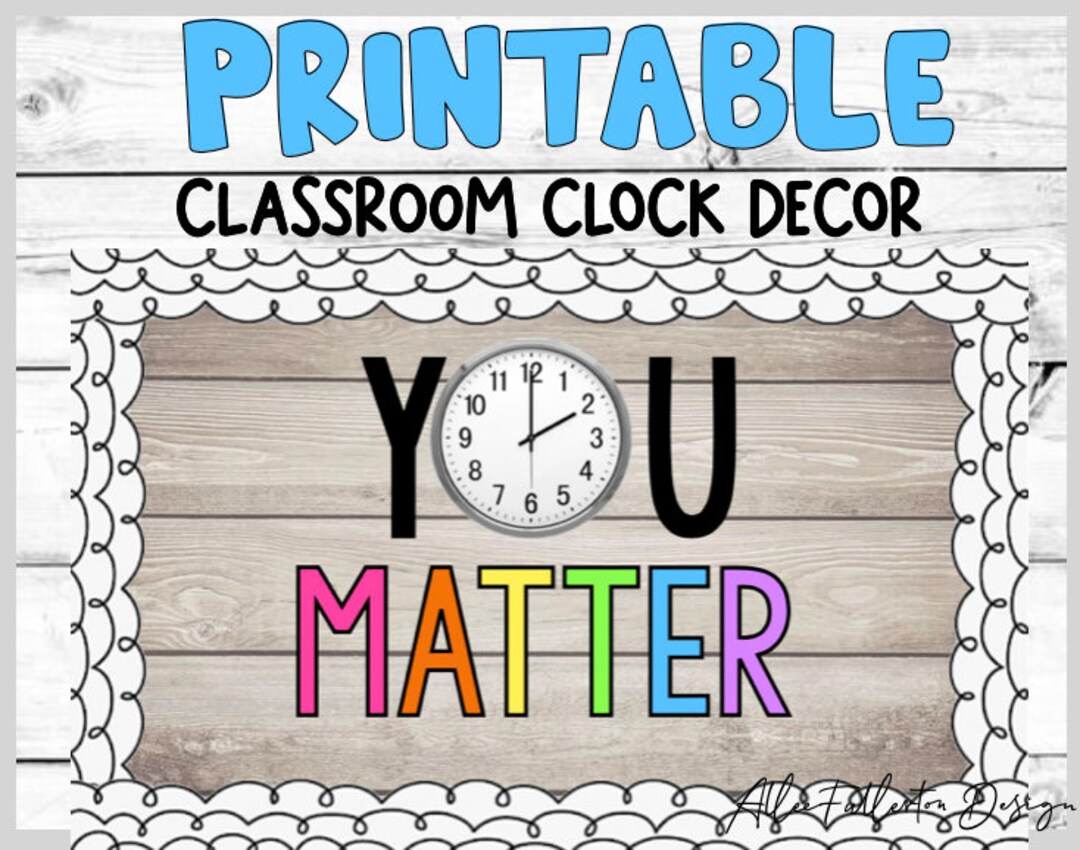 DIGITAL YOU MATTER, Clock Decor, Classroom Decorations, Wall Letters ...
