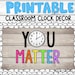 DIGITAL YOU MATTER, Clock Decor, Classroom Decorations, Wall Letters ...