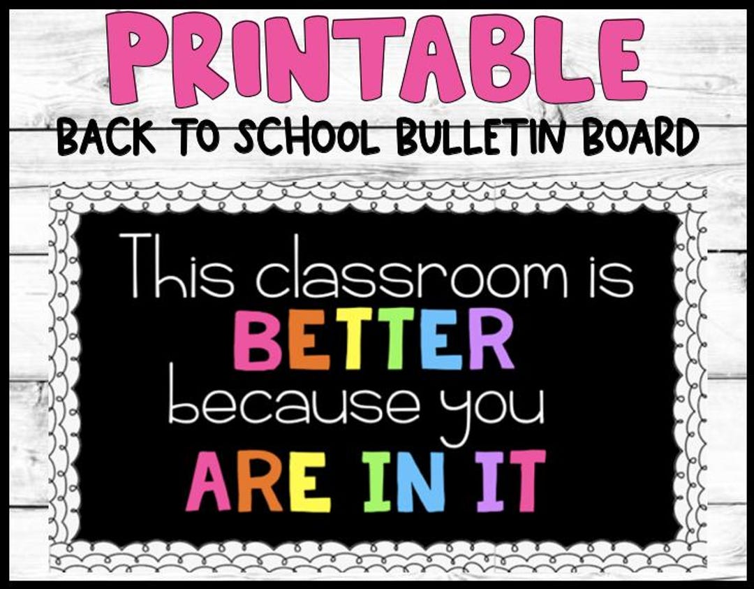 Classroom Bulletin Board Printable: 'better Because You Are in It ...