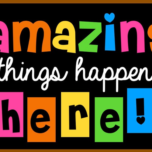 DIGITAL Bulletin Board Amazing Things Happen Here Teacher | Etsy