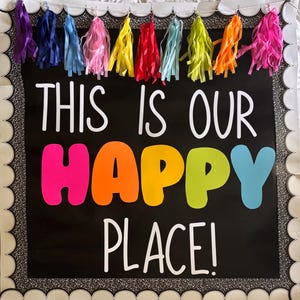 This is Our Happy Place Bulletin Board, Teacher Decor, Classroom Decor ...