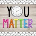 DIGITAL YOU MATTER, Clock Decor, Classroom Decorations, Wall Letters ...