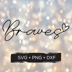 Braves SVG, PNG, DXF Cut Files, Team, Sports Digital File - Etsy