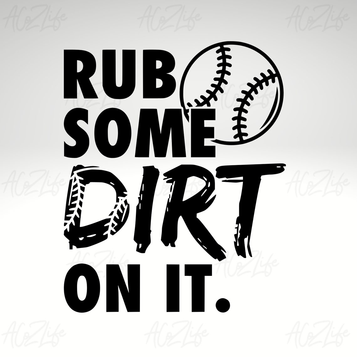 SVG File Rub Some Dirt on It Svg Png Dxf Baseball - Etsy UK