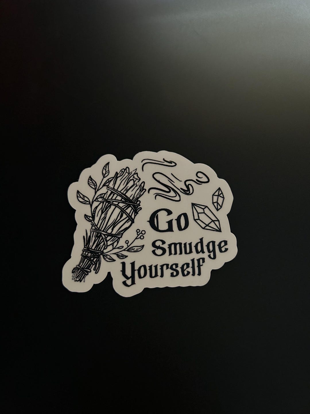 Sage Sticker, Go Smudge Yourself, Cute Funny Witchy Sticker, Witty ...
