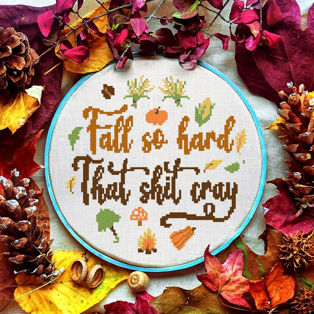 Fall so Hard, That Sh*t Cray | Cross Stitch Pattern Digital PDF - Etsy