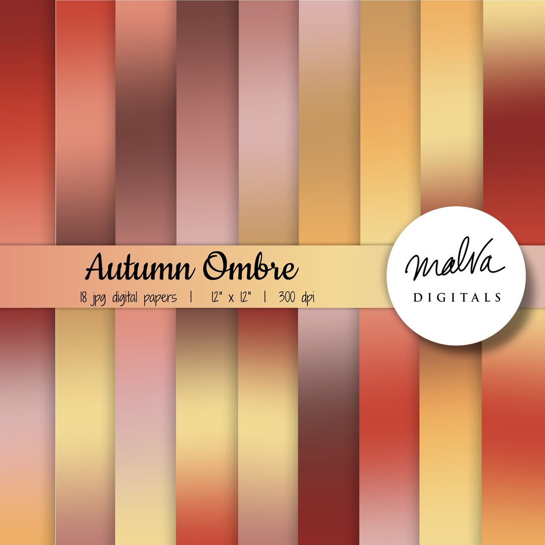 Autumn Gradient Digital Paper Pack, Digital Background, Fall Ombre ...