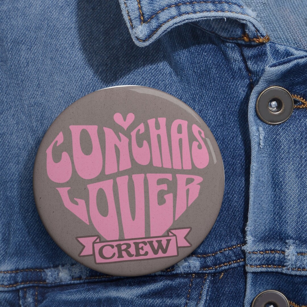 Conchas Lover Back Button/conchitas Lover/ Cafecito/pancito/but ...