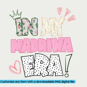 In My Madrina Era/ PNG/ No Solo Soy La Tia Soy La Madrina/ Madrina Svg ...