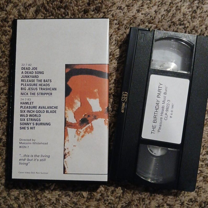 The Birthday Party VHS Pleasure Heads Must Burn Nick Cave Post Punk ...