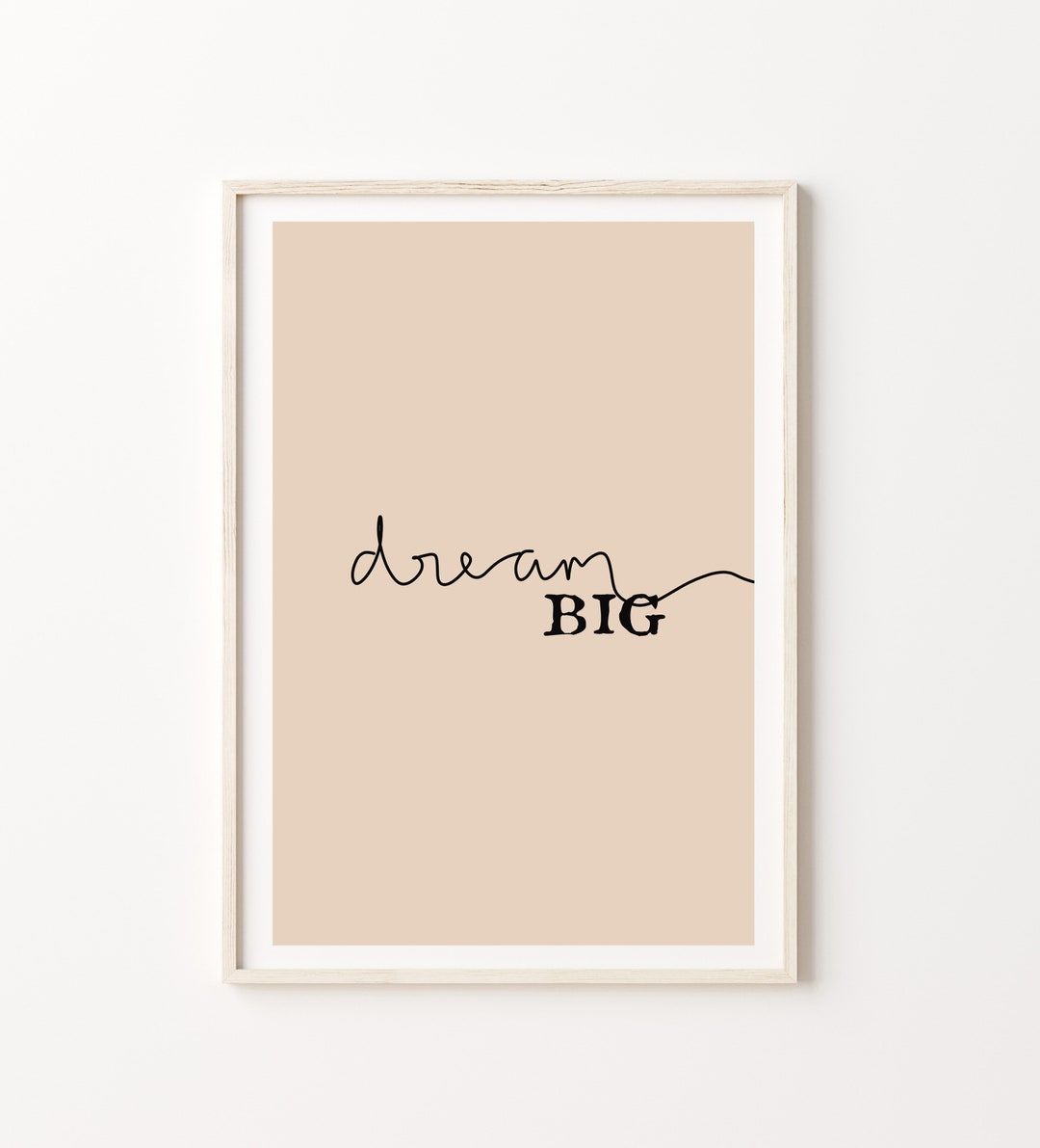 Dream Big Printable Poster, Inspiring Quote Print, Downloadable Poster ...