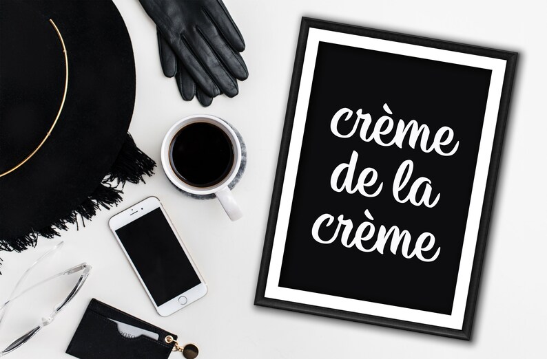 Creme De La Creme Printable Wall Art Poster Downloadable - Etsy