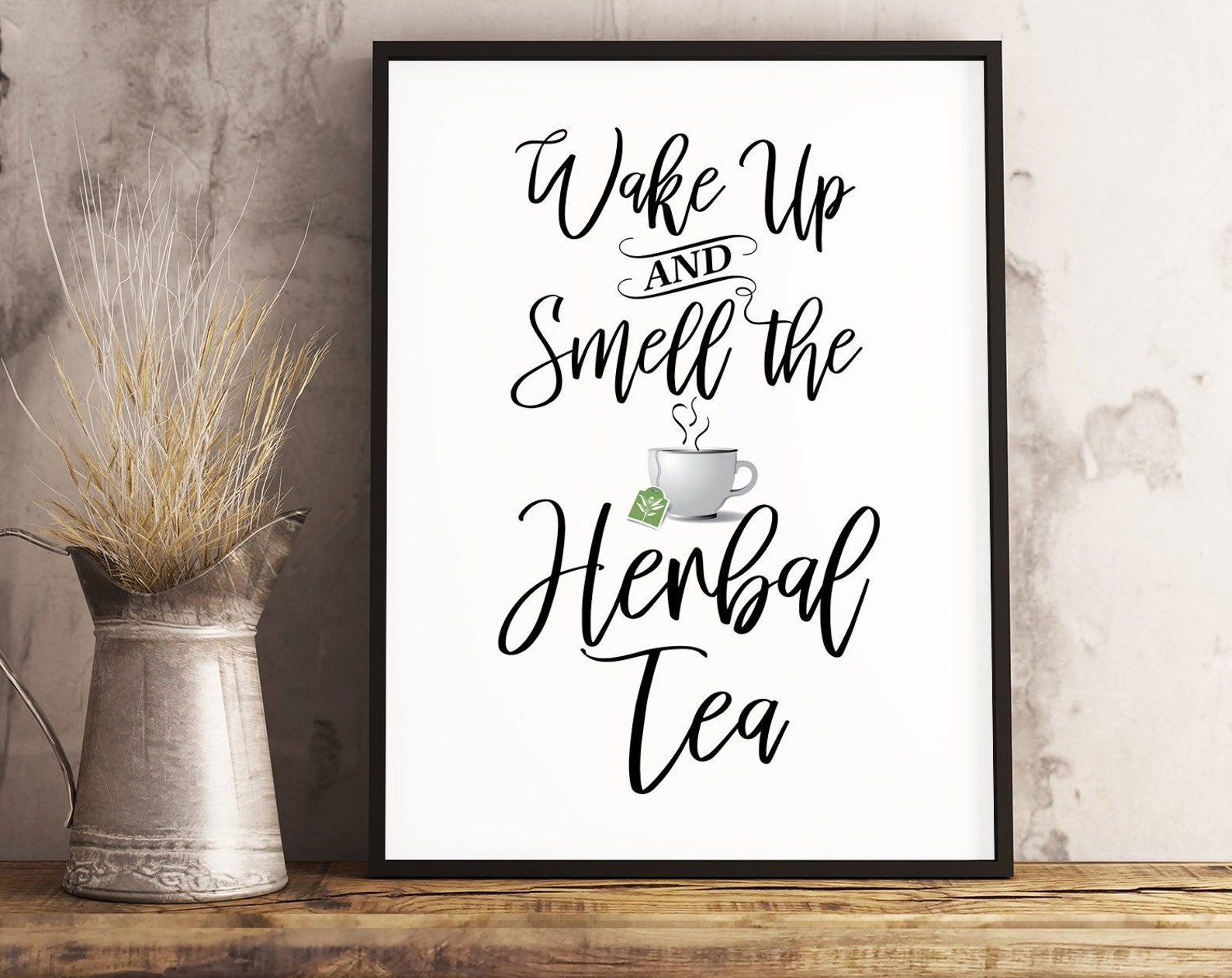 Wake up and Smell the Herbal Tea Printable Wall Art - Etsy Wake up and Smell the Herbal Tea Printable Wall Art - Etsy