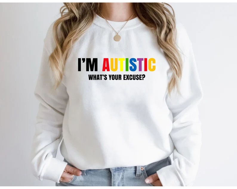 I'm Autistic What's Your Excuse Svg Autism Svg - Etsy
