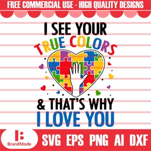 I See Your True Colors Svg, Autism Svg, Autism Awareness Svg, Autism ...