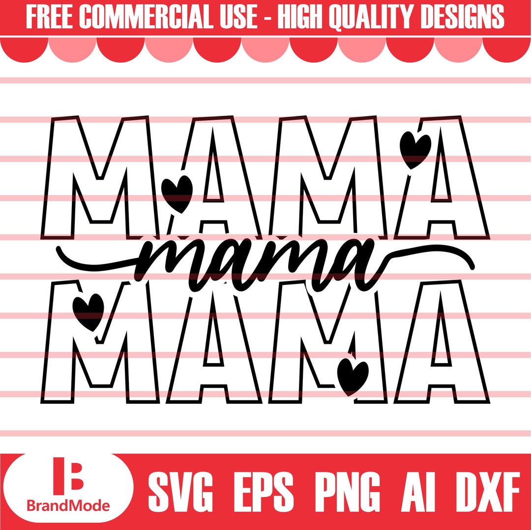Mama SVG PNG Mama Mode Svg Stacked Mama Svg Retro Mama Svg Boho Mama ...