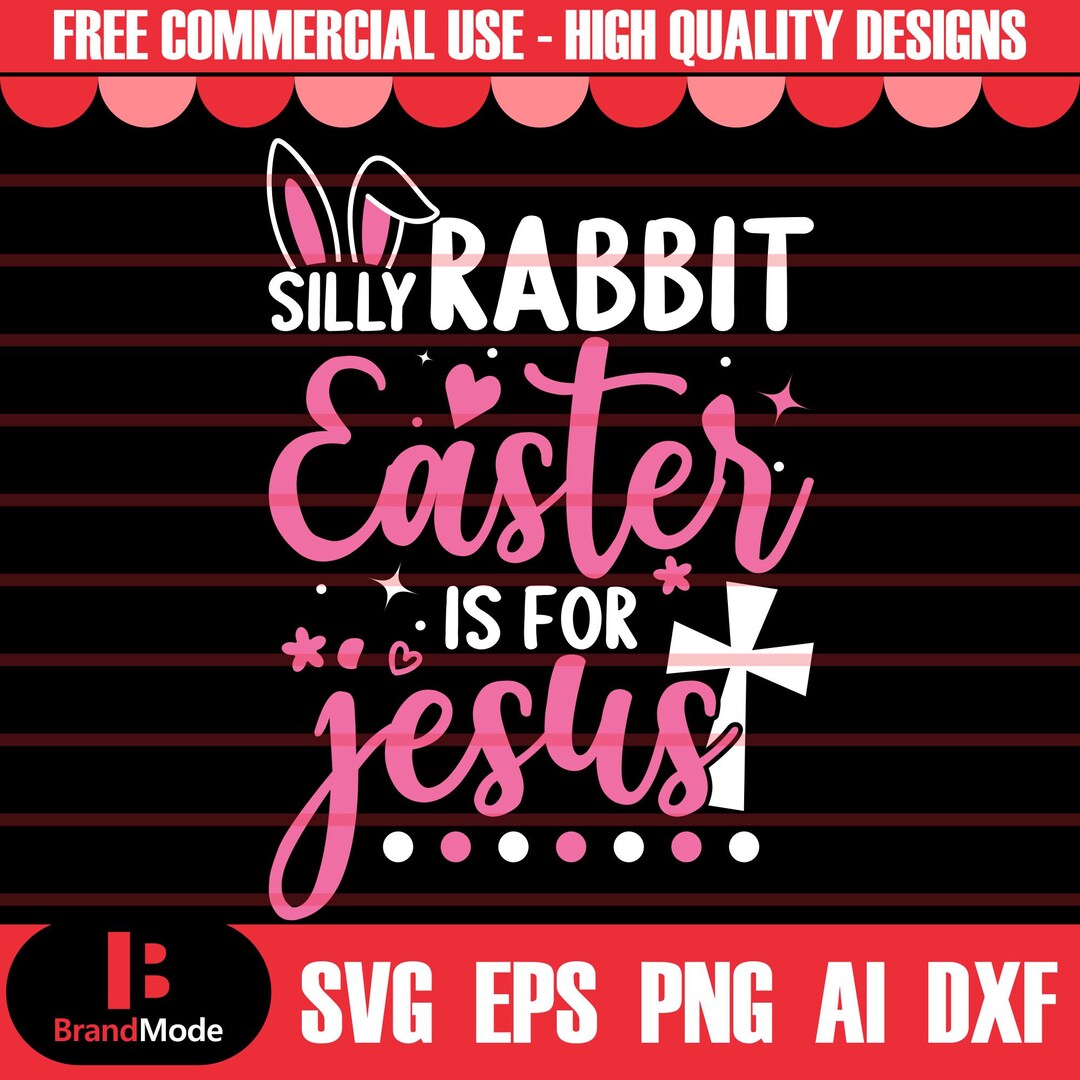 Conejo tonto Pascua es para Jesús Svg, Pascua Svg, Conejito de Pascua ...