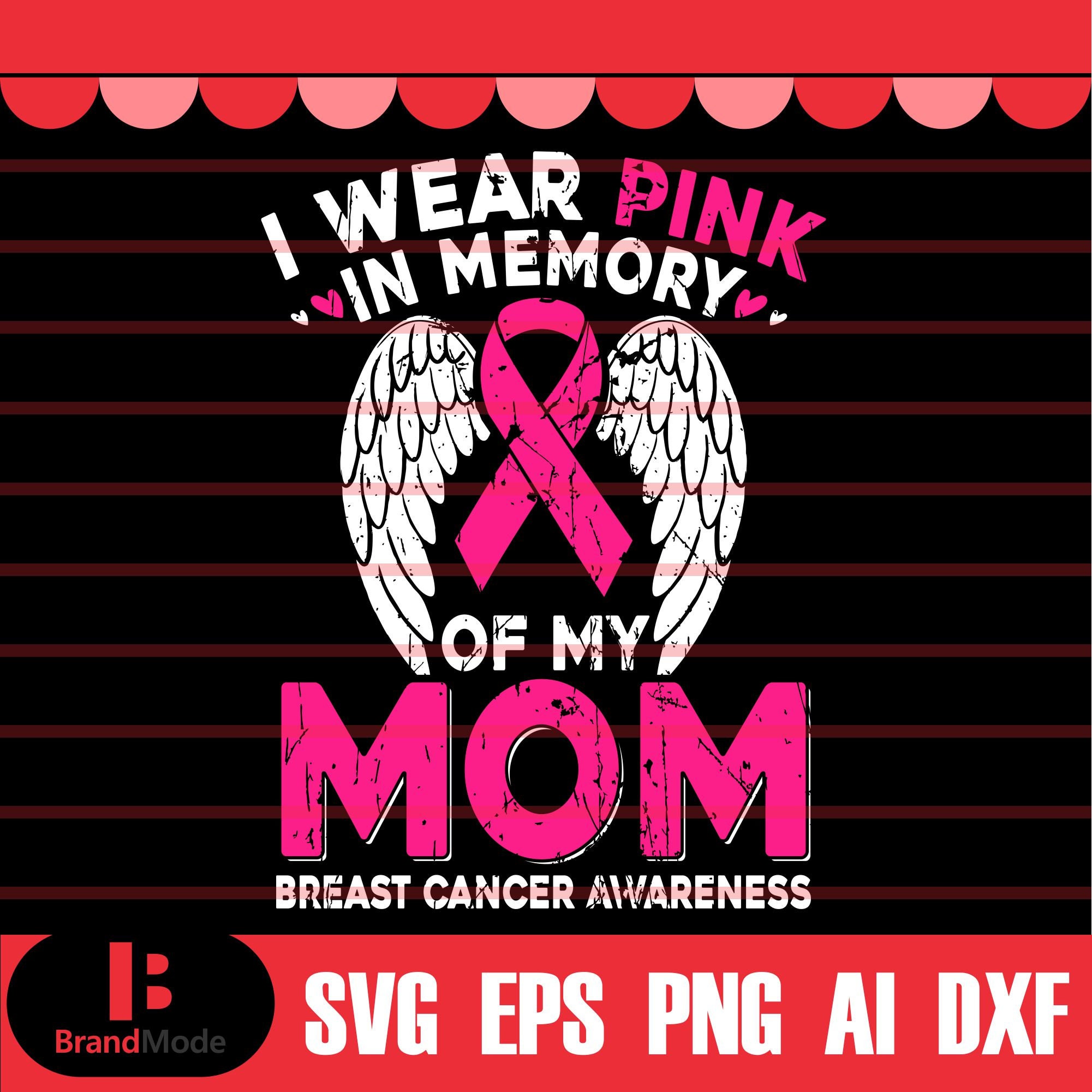 I Wear Pink in Memory for My Mom Breast Cancer Svg Breast - Etsy