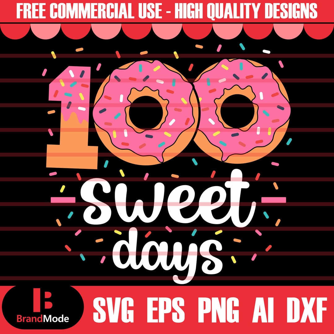 100 Days of School Svg, 100 Days of School Png, 100 Sweet Days Svg, 100 ...