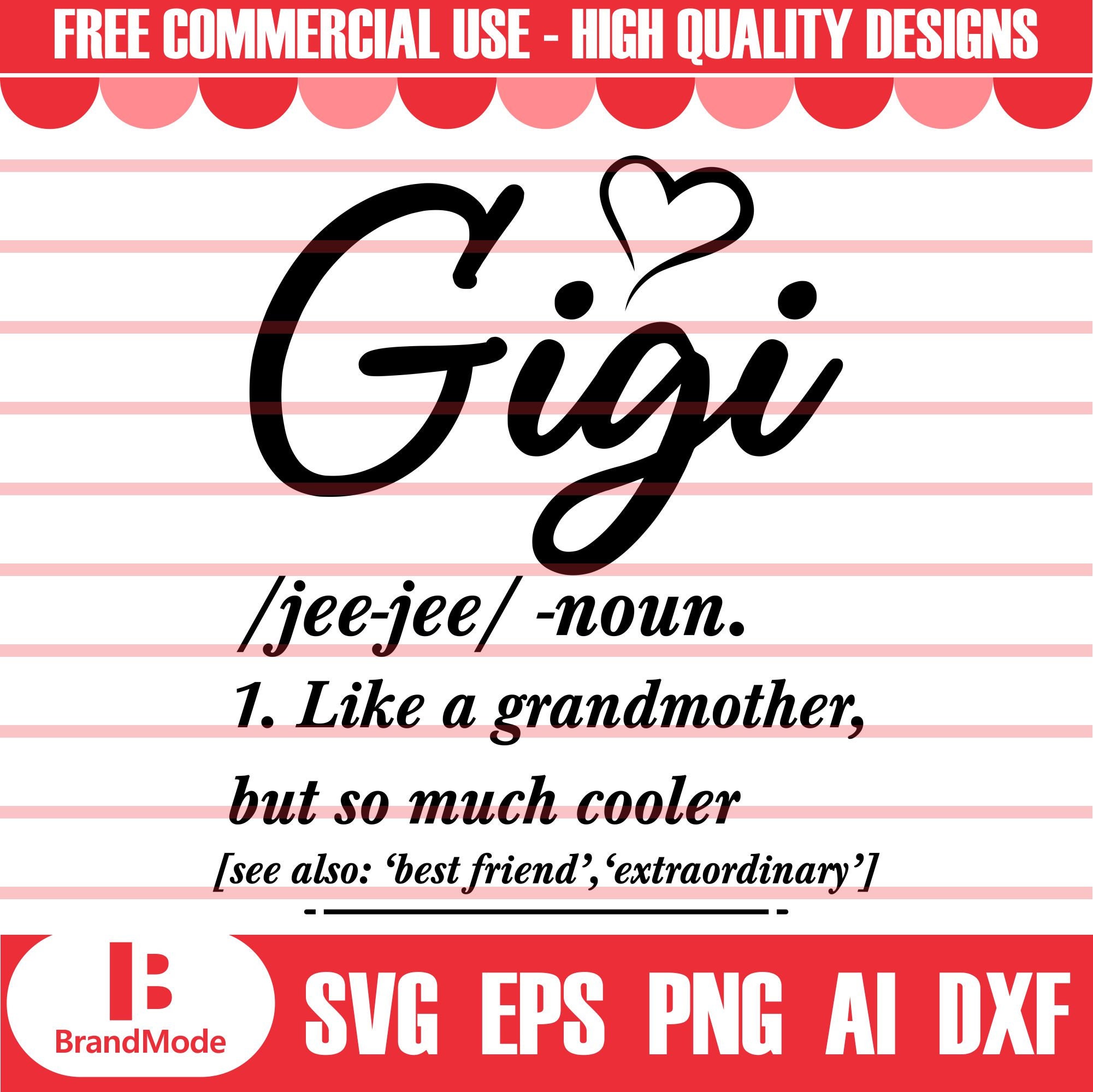 Gigi Definition Svg, Gigi Svg, Gigi Noun Svg, Nana Svg, Grandmother Svg ...