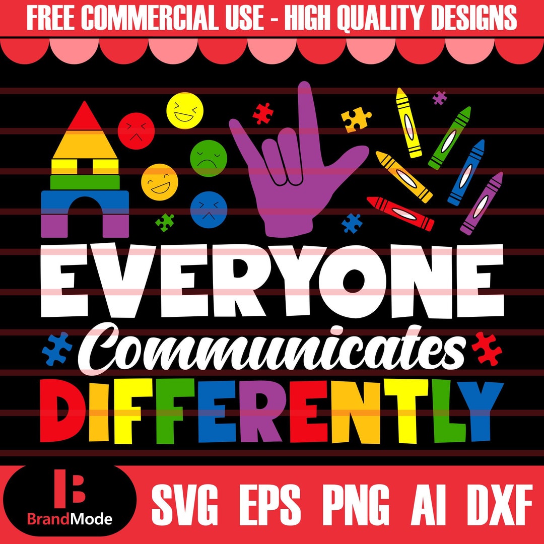 Autism Svg, Autism Png, Everyone Communicate Differently Svg, Autism Awareness Svg, Autism ...