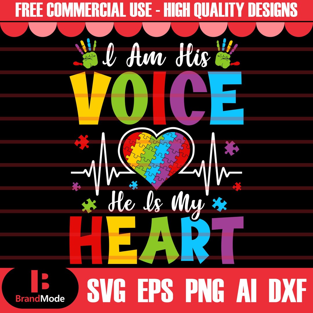 Autism Svg, Autism Png, I Am His Voice He is My Heart Svg, Autism ...