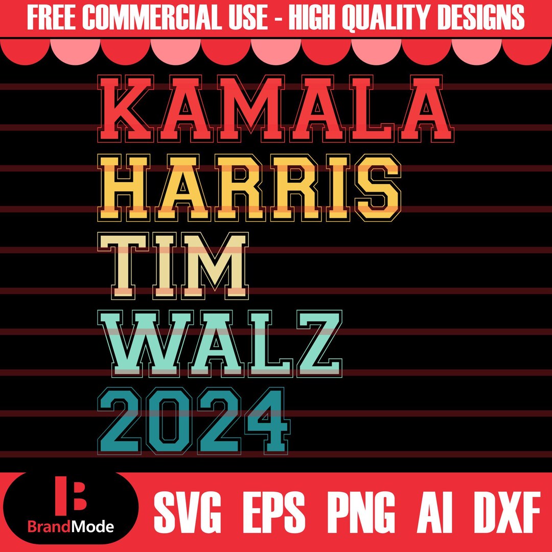 Amala Harris Tim Walz 24 SVG PNG, Harris Walz 2024, We Are Not Going ...