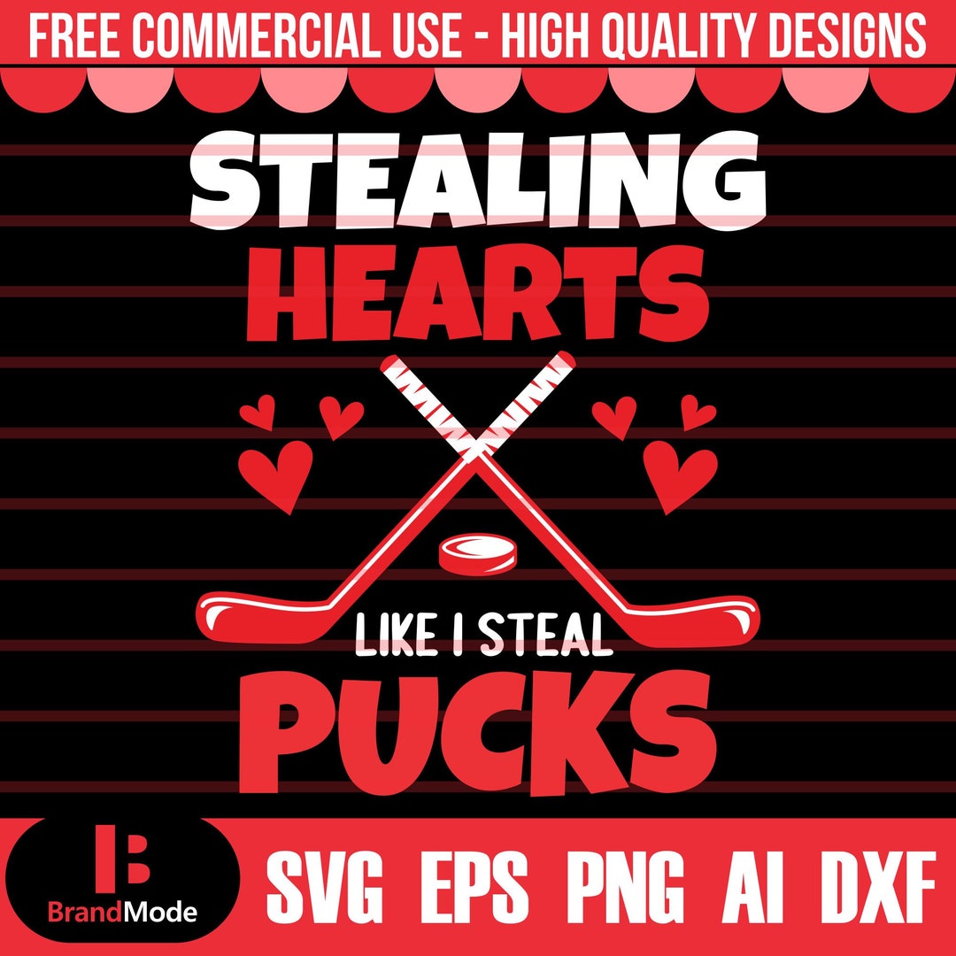 Stealing Hearts Like I Steal Pucks Svg, Hockey Svg, Valentine SVG ...