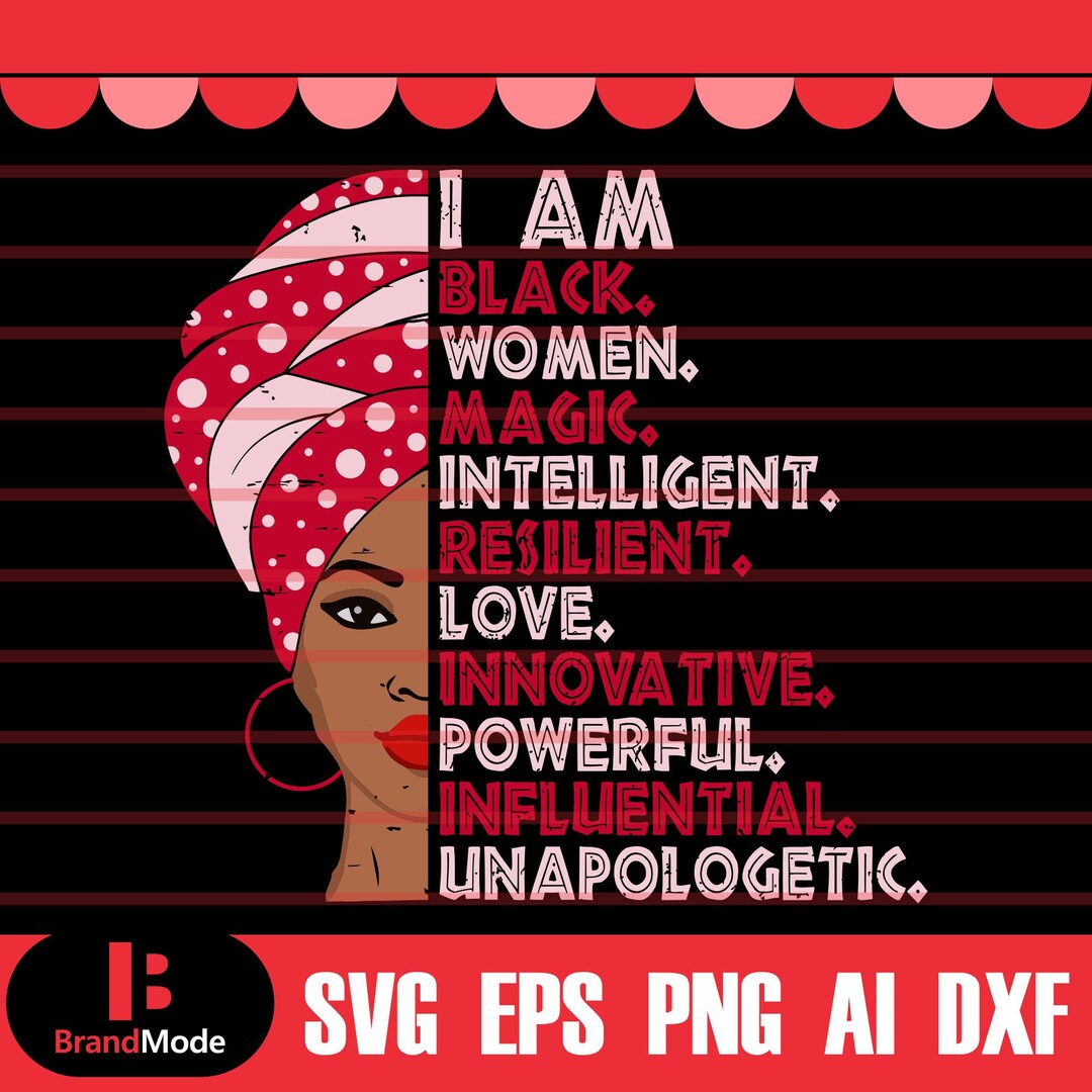 I Am Black Woman Svg Black History Svg African American Svg Black