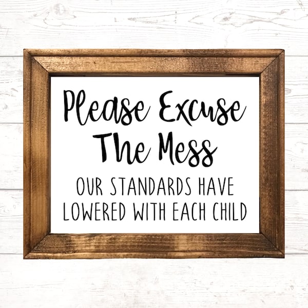 Excuse Our Mess - Etsy