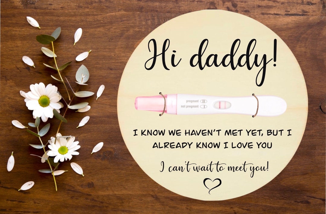 Personalized Pregnancy Announcement to Daddy, Hi Daddy Sign, Pregnancy ...