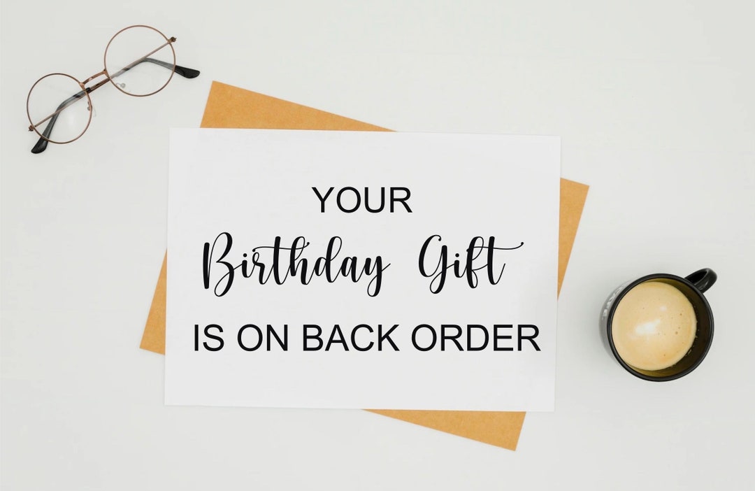 Dad Birthday Card, Your Father's Day Gift is on Back Order, Pregnancy ...