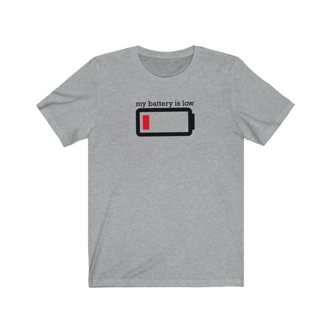 My Battery is Low T-shirt, Low Battery Shirt, Funny T-shirt, Low ...
