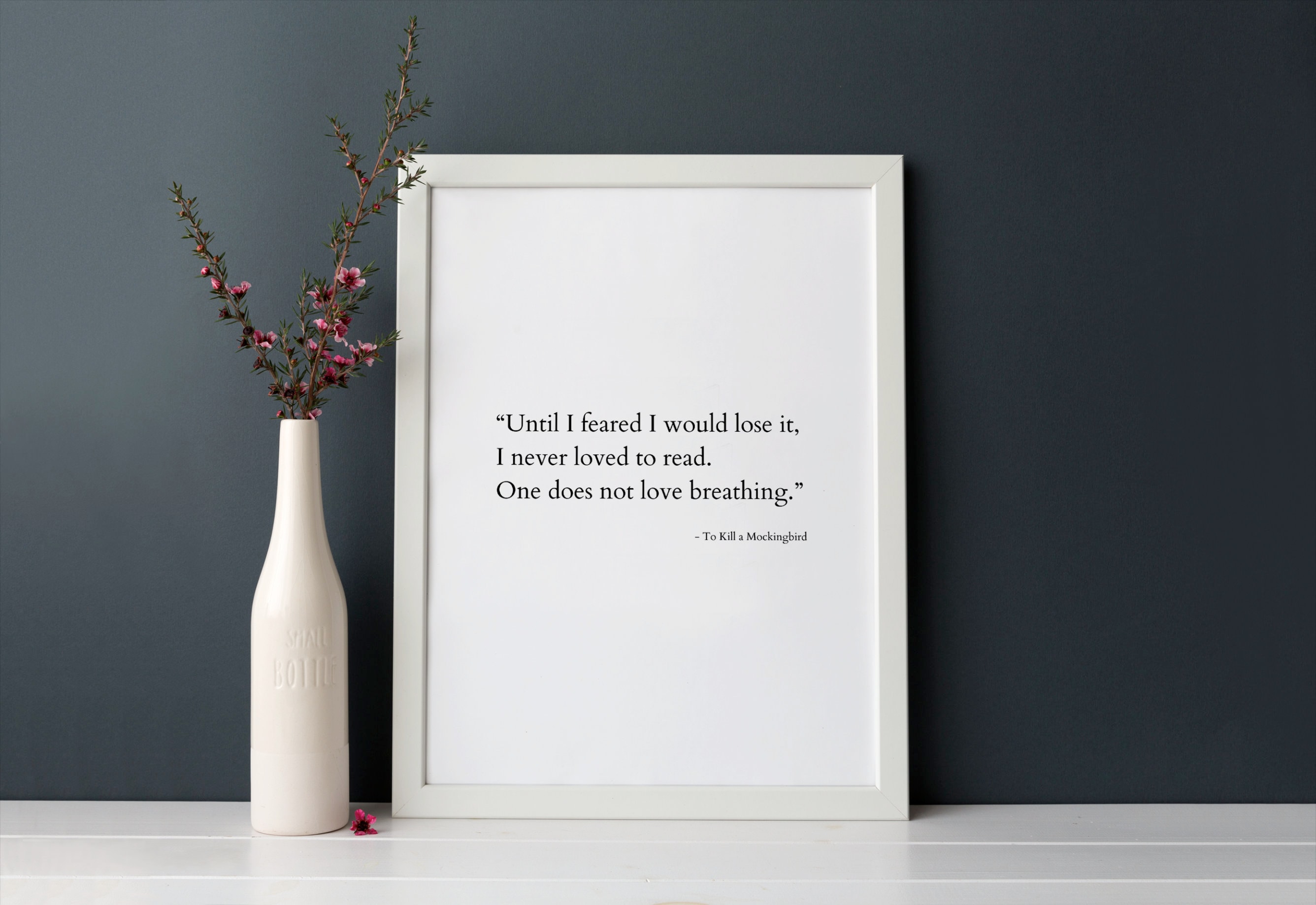 To Kill a Mockingbird Printable Quote Art i Never Loved to Read ...