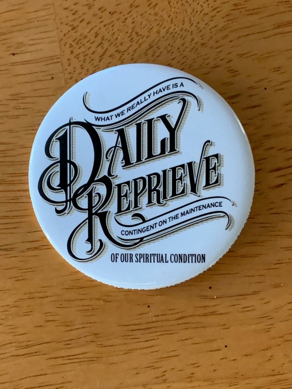 Inspirational Button Daily Reprieve Pin Back Button - Etsy UK